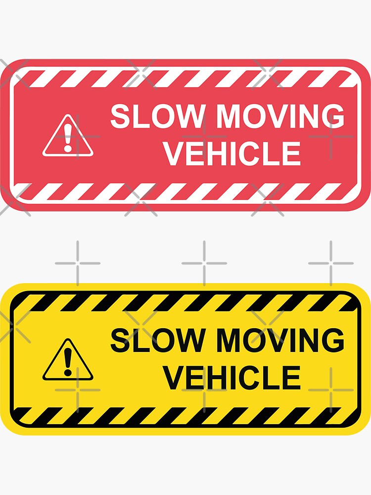 " Slow Moving Vehicle Warning Safety Car decals" Sticker for Sale by ...