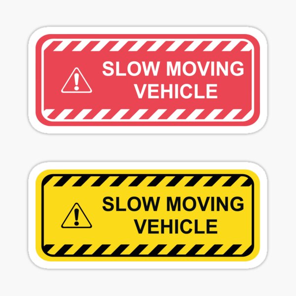 " Slow Moving Vehicle Warning Safety Car decals" Sticker for Sale by ...