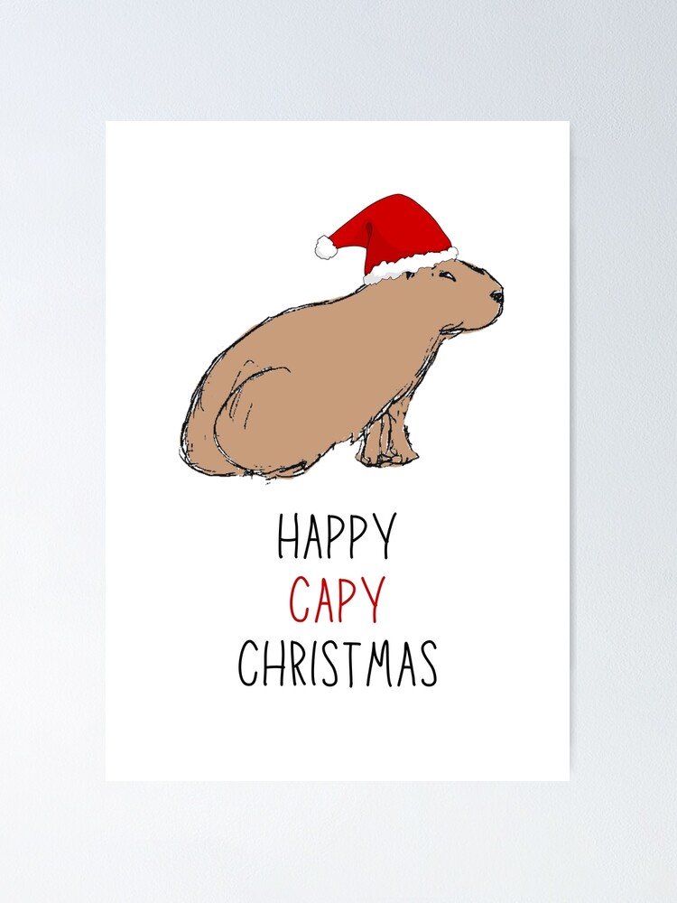"Cute Capybara Happy Capy Christmas " Poster for Sale by ...