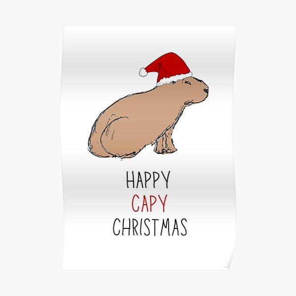 "Cute Capybara Happy Capy Christmas " Poster for Sale by ...