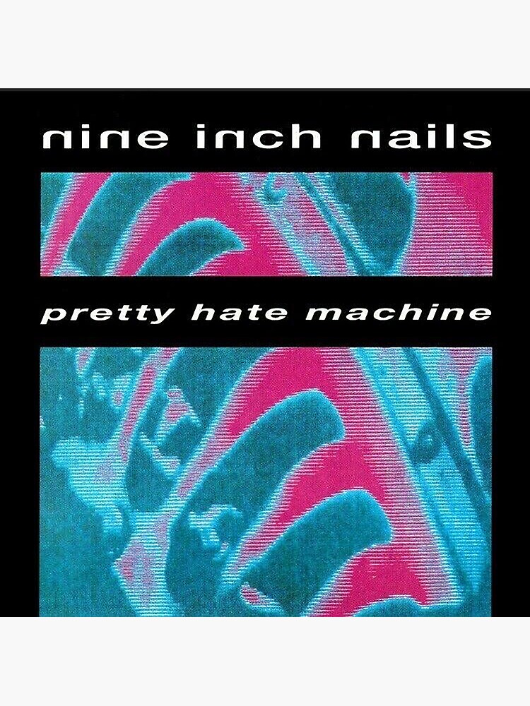 "Pretty Hate Machine" Sticker for Sale by NostalgiacNT | Redbubble