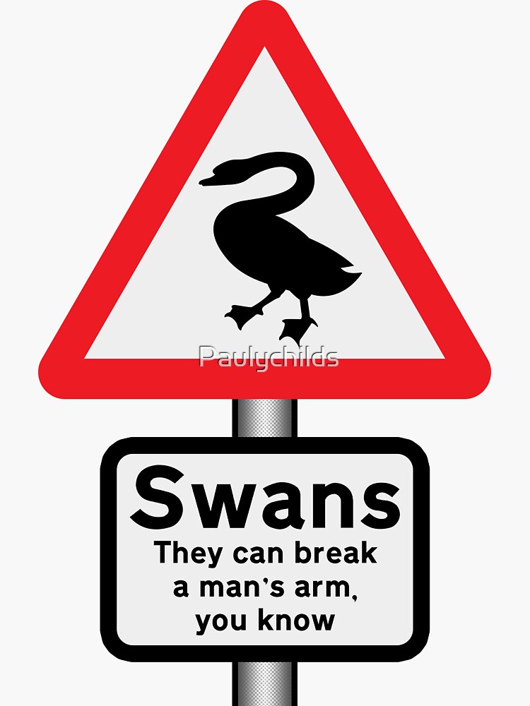 "Warning! Swans!" Sticker for Sale by Paulychilds | Redbubble