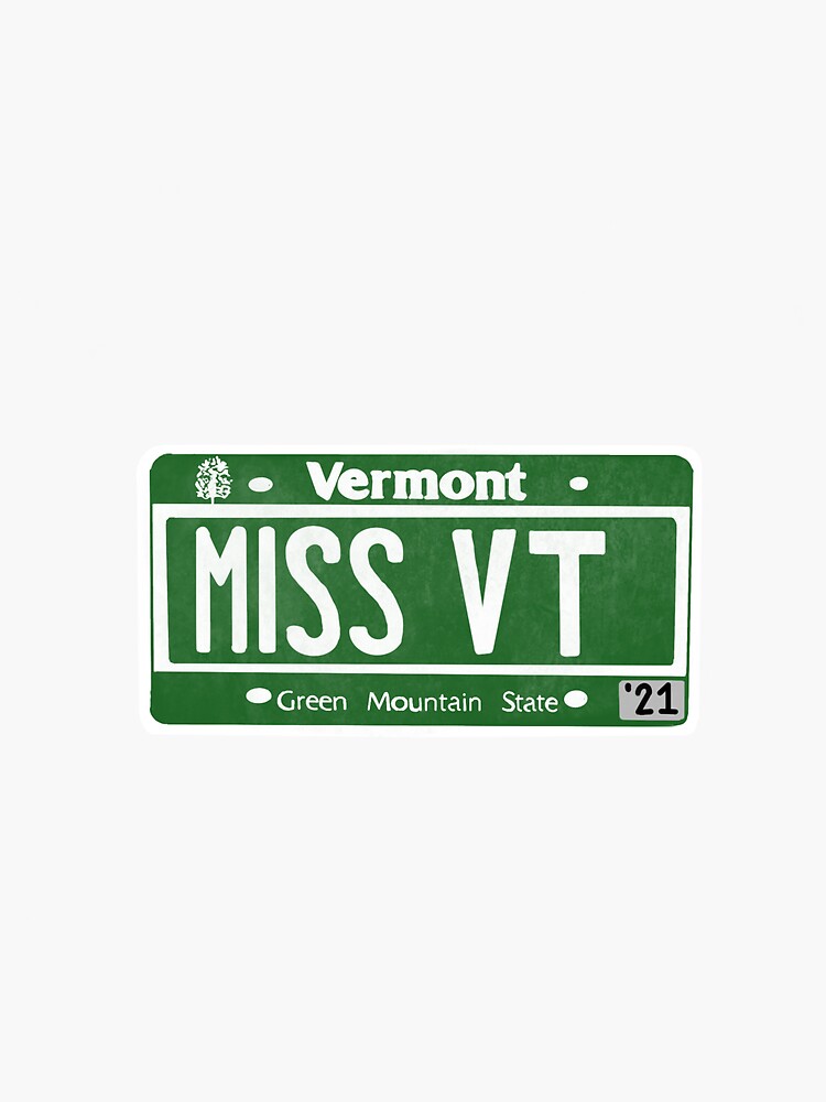 "Miss VT 21 License Plate" Sticker for Sale by mearcat4 | Redbubble