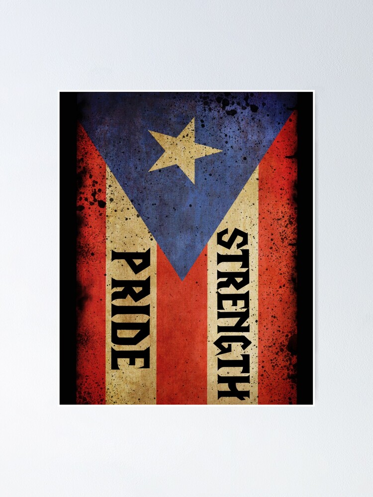 "Puerto Rican Pride Strength" Poster for Sale by Lawless-Inc | Redbubble