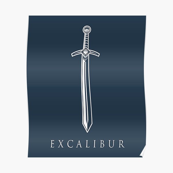 "Excalibur - The Sword in the Stone 8" Poster for Sale by BrianSmith84 ...