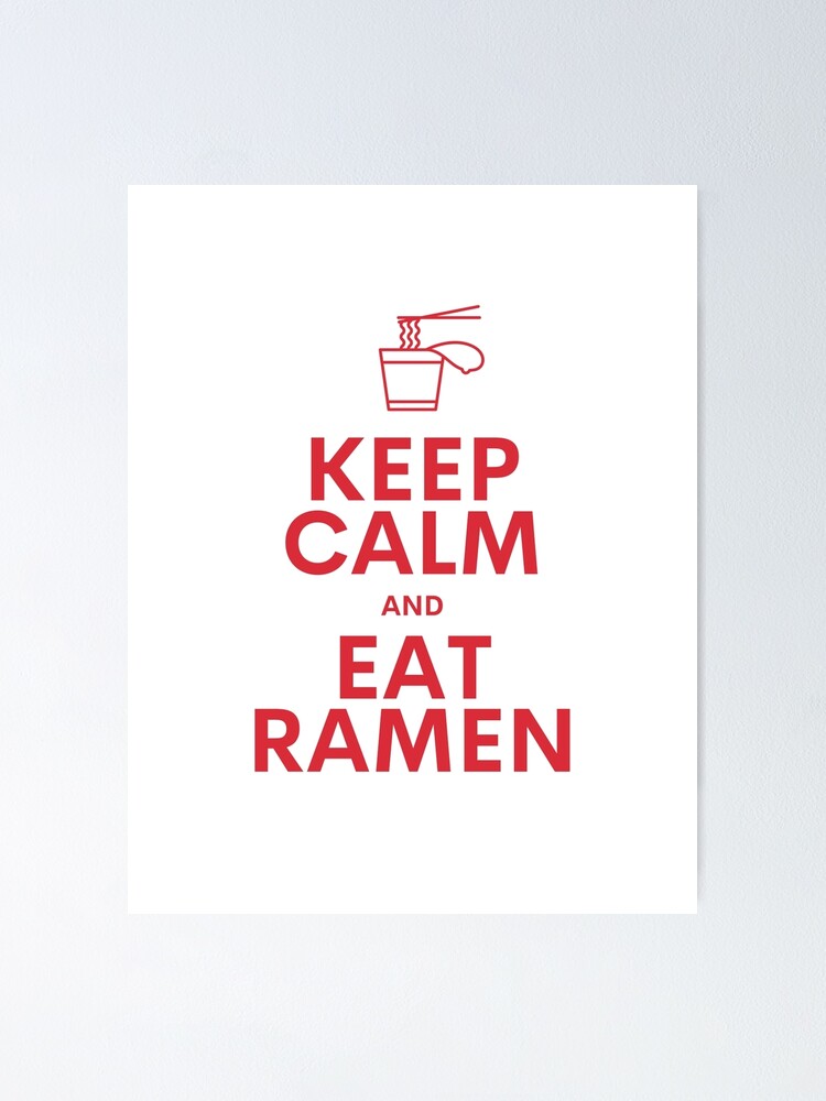 "Keep Calm and Eat Ramen - Inflation meme - Great Recession 2.0 (red ...