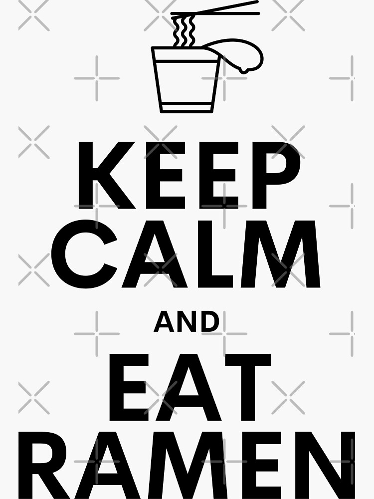 "Keep Calm and Eat Ramen - Inflation meme - Great Recession 2.0 (white ...