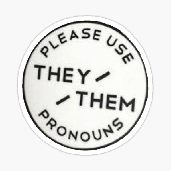 "Please Use They/Them Pronouns" Sticker for Sale by abigailclairej ...