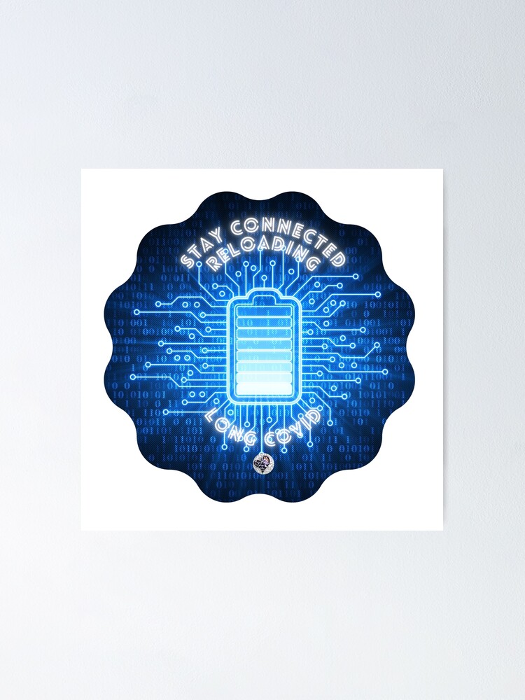 "Long Covid Stay connected!" Poster for Sale by TWML | Redbubble