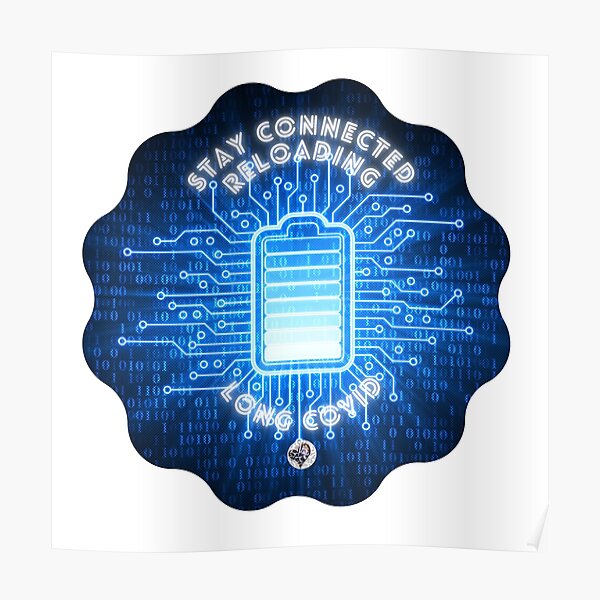 "Long Covid Stay connected!" Poster for Sale by TWML | Redbubble
