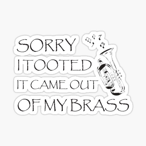 "FUNNY TRUMPET SARCASTIC TRUMPET PLAYER JAZZ BRAND TROMBONE " Sticker ...