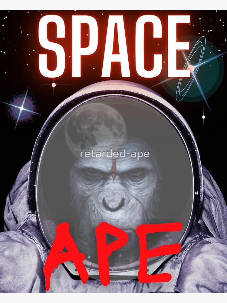 "Space Ape "Monkey in Space"" Sticker for Sale by retarded-ape | Redbubble