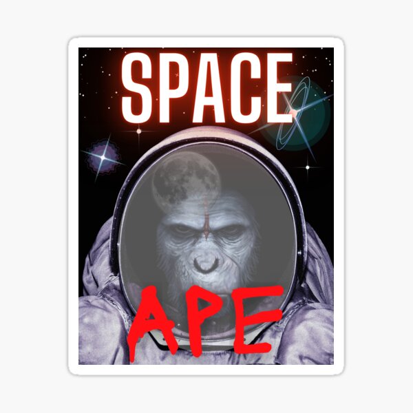 "Space Ape "Monkey in Space"" Sticker for Sale by retarded-ape | Redbubble