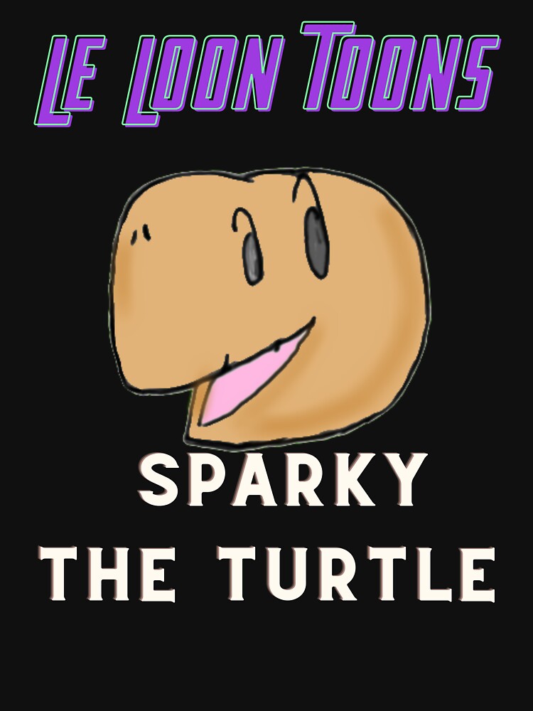 "Sparky the Turtle : Le Loon Toons" T-shirt for Sale by Dprojas ...