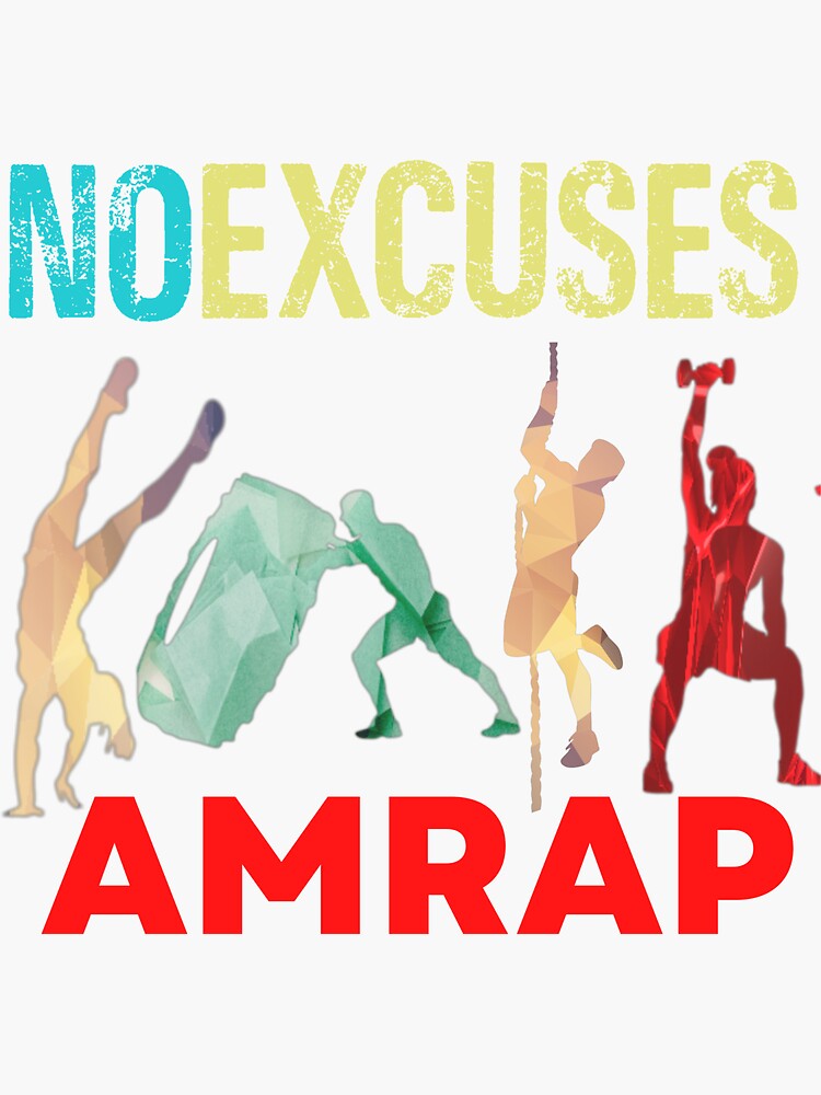 "No Excuses AMRAP Fittest Bootcamp" Sticker for Sale by Desiznn | Redbubble