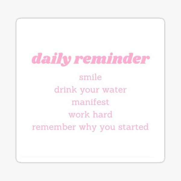 "Daily reminders " Sticker for Sale by caitlynnjoy | Redbubble