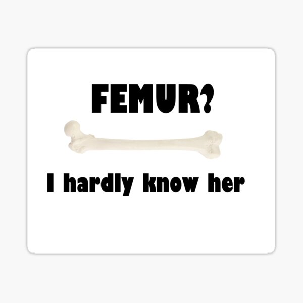 Femur Memes SHAKE THAT FEMUR BABY! Crimson House Tonight! DM Me For