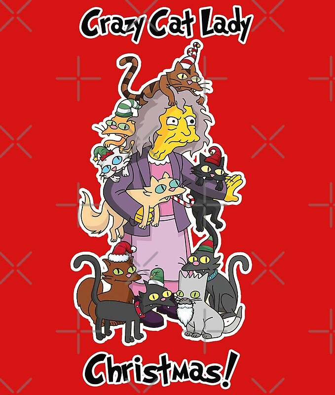 "It's a Crazy Cat Lady Christmas!" by MoGlow16 | Redbubble