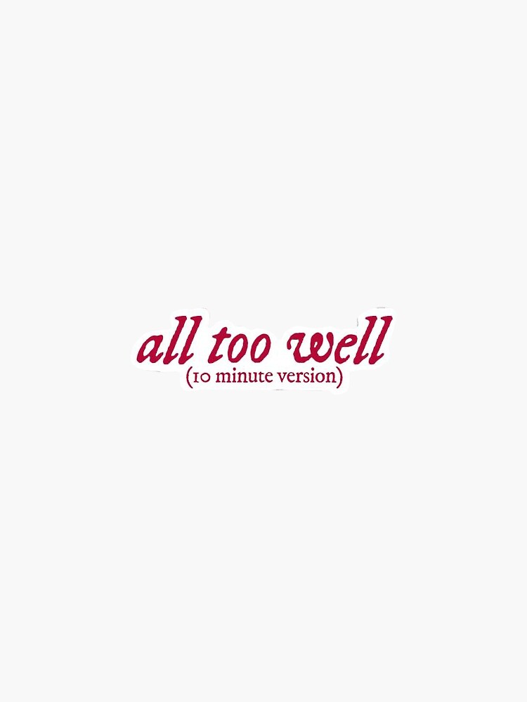 "10 minute version" Sticker for Sale by Betsymae | Redbubble