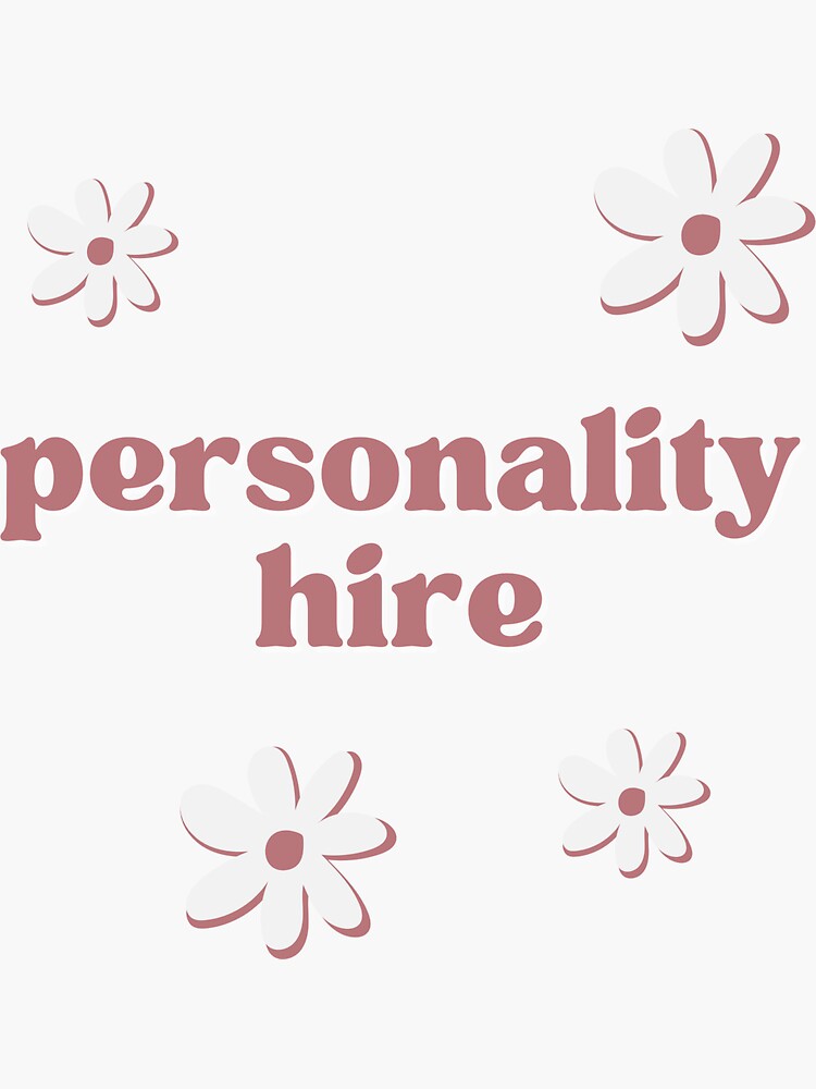 "Personality Hire" Sticker for Sale by Bluebasincraft | Redbubble