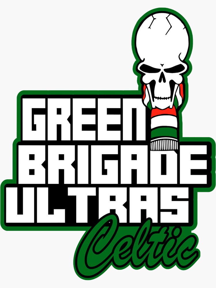 "Green Brigade Celtic FC -ULTRAS " Sticker for Sale by LisaAngelLtd ...