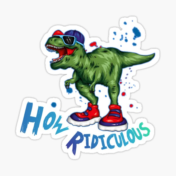 "How Ridiculous" Sticker for Sale by Vlaki | Redbubble