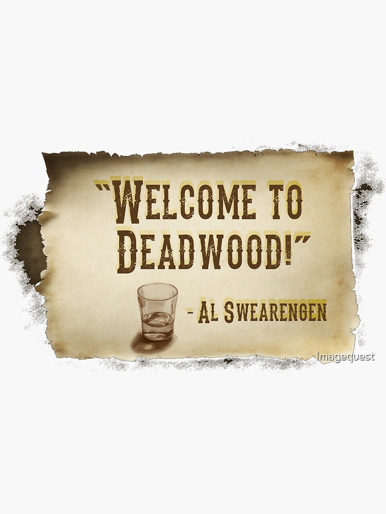 "Welcome to Deadwood!" Sticker for Sale by Imagequest | Redbubble