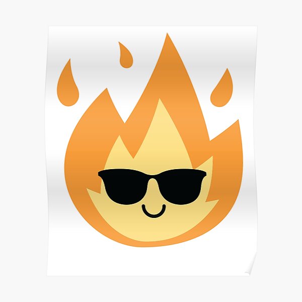"Fire Emoji " Poster by HippoEmo | Redbubble