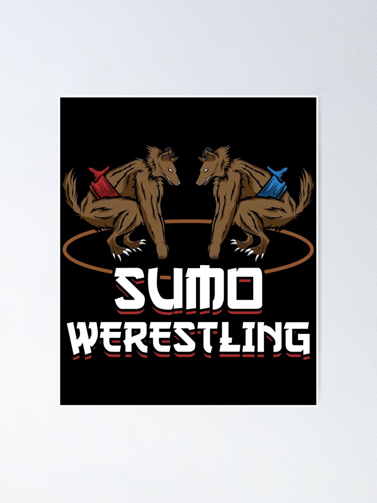 Póster «Sumo Wrestling, Funny Pun Halloween Sumo Wrestling Werewolf» de ...