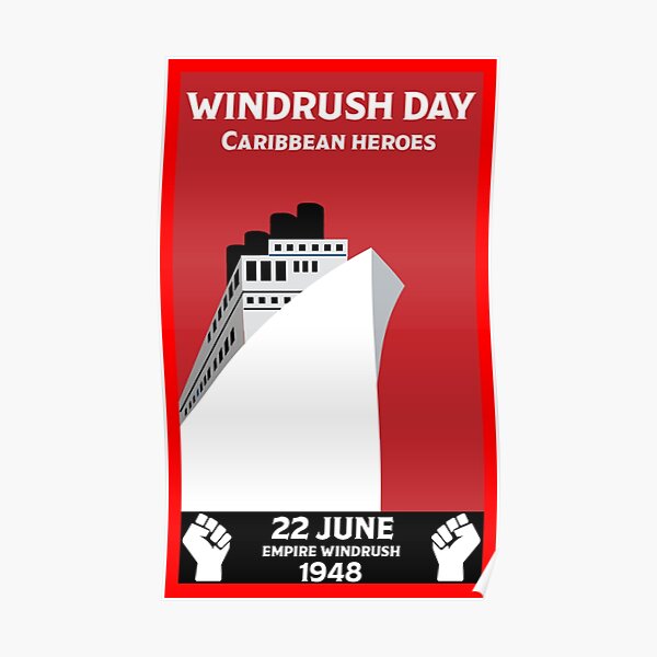 "National Windrush Day - Generation Windrush - Black History" Poster ...