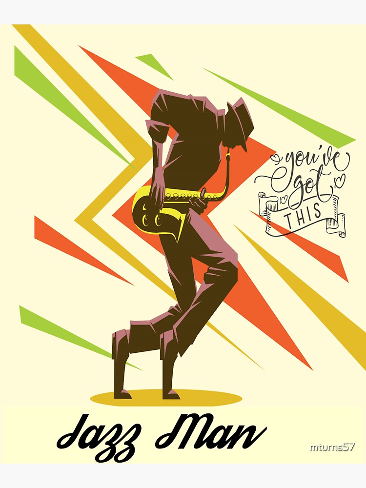 "Jazz Man: You've Got This" Sticker for Sale by mturns57 | Redbubble