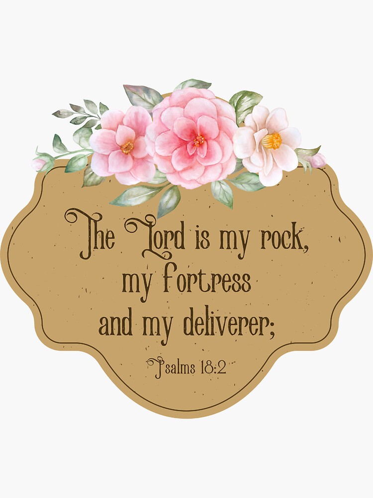 "Old Testament verse - The LORD is my rock, my fortress and my ...