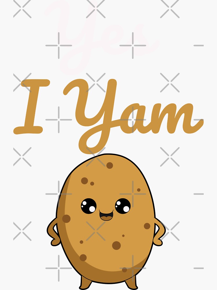 "Yes I Yam" Sticker for Sale by Alexandr00001 | Redbubble
