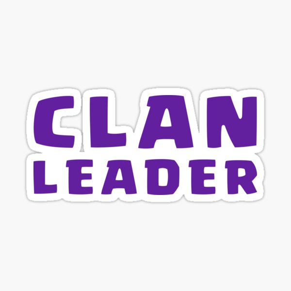 "Clan Leader" Sticker for Sale by dibsdesign | Redbubble