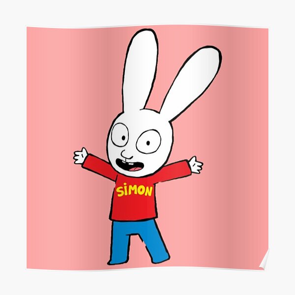 "fanny and cute Simon Rabbit - simon super rabbit" Poster for Sale by ...