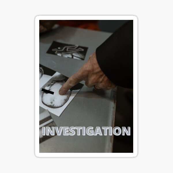 "Investigation " Sticker for Sale by PMILART | Redbubble