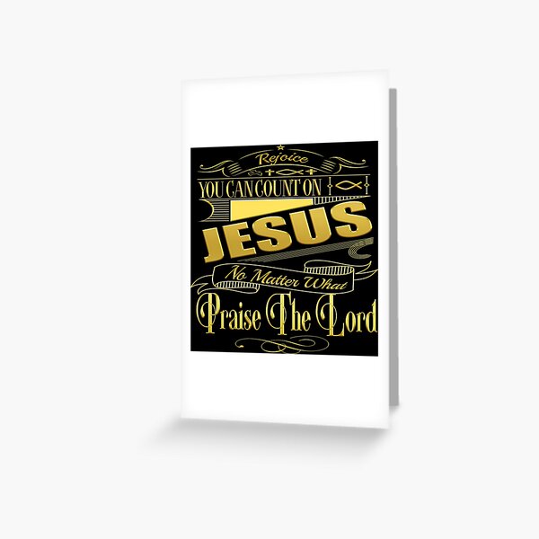 "You Can Count On Jesus" Greeting Card for Sale by unwaveringfaith ...
