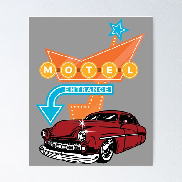 "Hot Rod Motel Retro Billboards Vintage Fifties Signage" Poster for ...