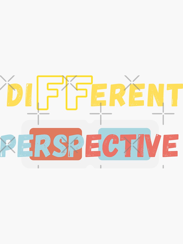 "Different Perspective" Sticker for Sale by ElruffMoods | Redbubble