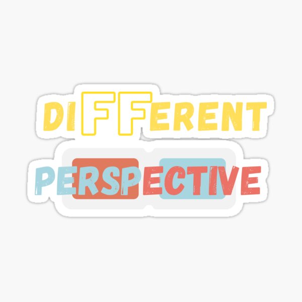 "Different Perspective" Sticker for Sale by ElruffMoods | Redbubble