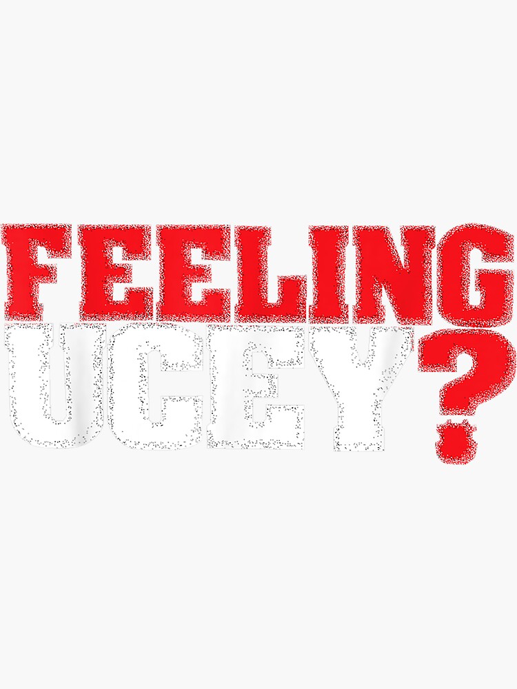 "Feeling Ucey" Sticker for Sale by hichamrt | Redbubble