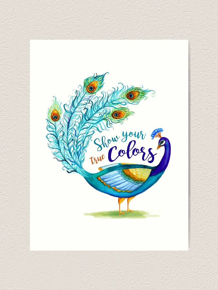 "Show your true colors" Art Print for Sale by inspireddesign | Redbubble