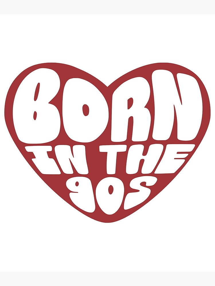 "Born in the 90s | 90s Kid | Team 90s" Poster for Sale by ...