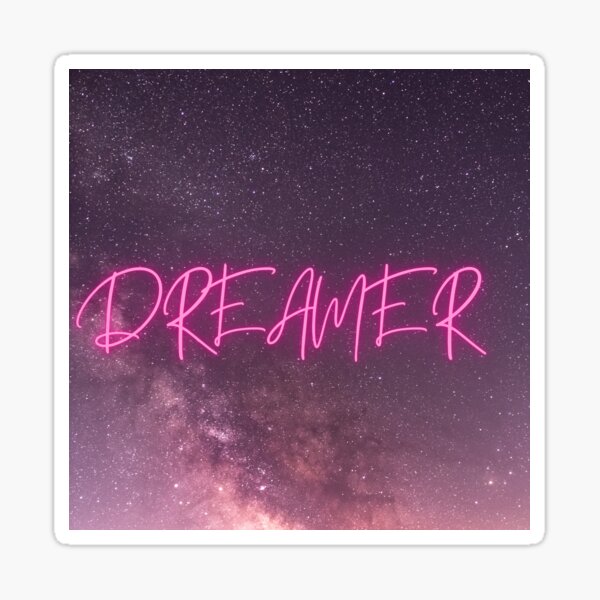 "Dreamer" Sticker for Sale by StarryEyedMolly | Redbubble
