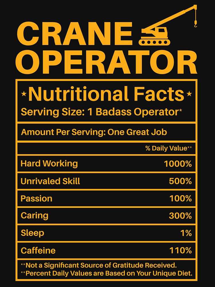 "Crane Operator Nutritional Facts Label Gift Funny Crane Operator" T ...