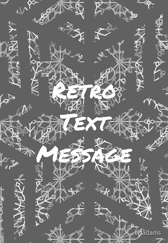 "A Retro Text Message" by ehadams | Redbubble