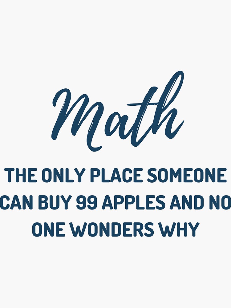 "Funny Math Teacher Joke" Sticker for Sale by MathVerge | Redbubble