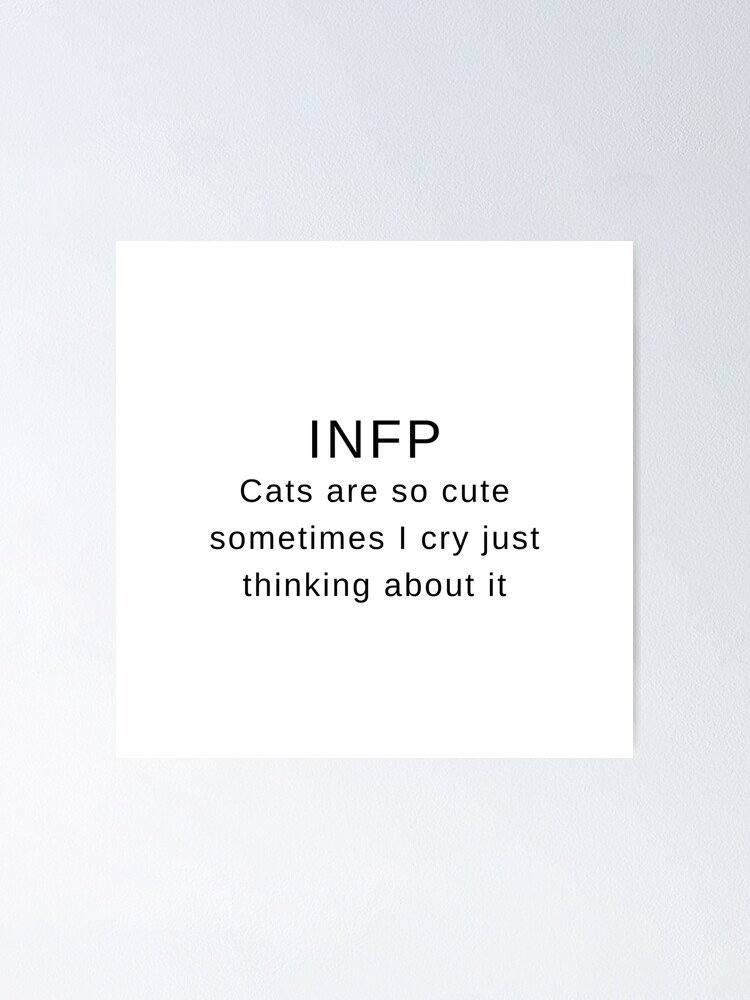 "INFP + cats" Poster for Sale by MBTI-Emporium | Redbubble