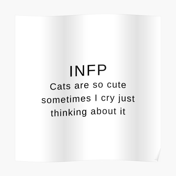 "INFP + cats" Poster for Sale by MBTI-Emporium | Redbubble