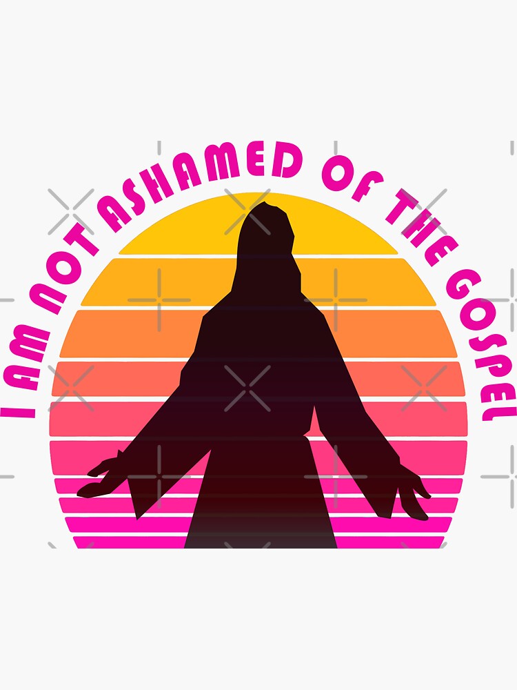 "I am not ashamed of the gospel" Sticker for Sale by Essang | Redbubble